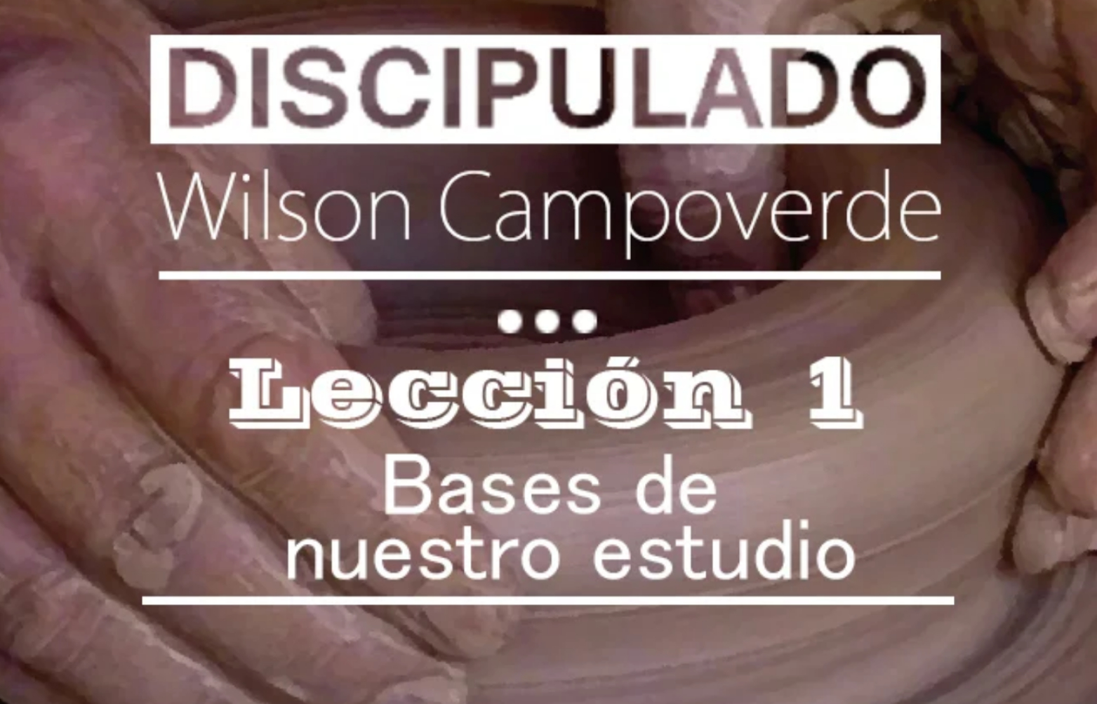 Discipulado - Material de apoyo - SBRG - Seminario Bíblico Río Grande